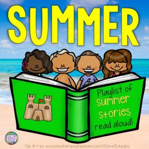 Summer Read-Aloud Stories - That Fun Reading Teacher