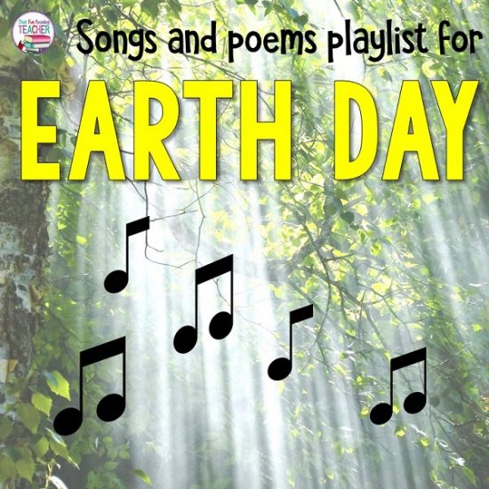 Earth Week / Day Songs and Poems - That Fun Reading Teacher